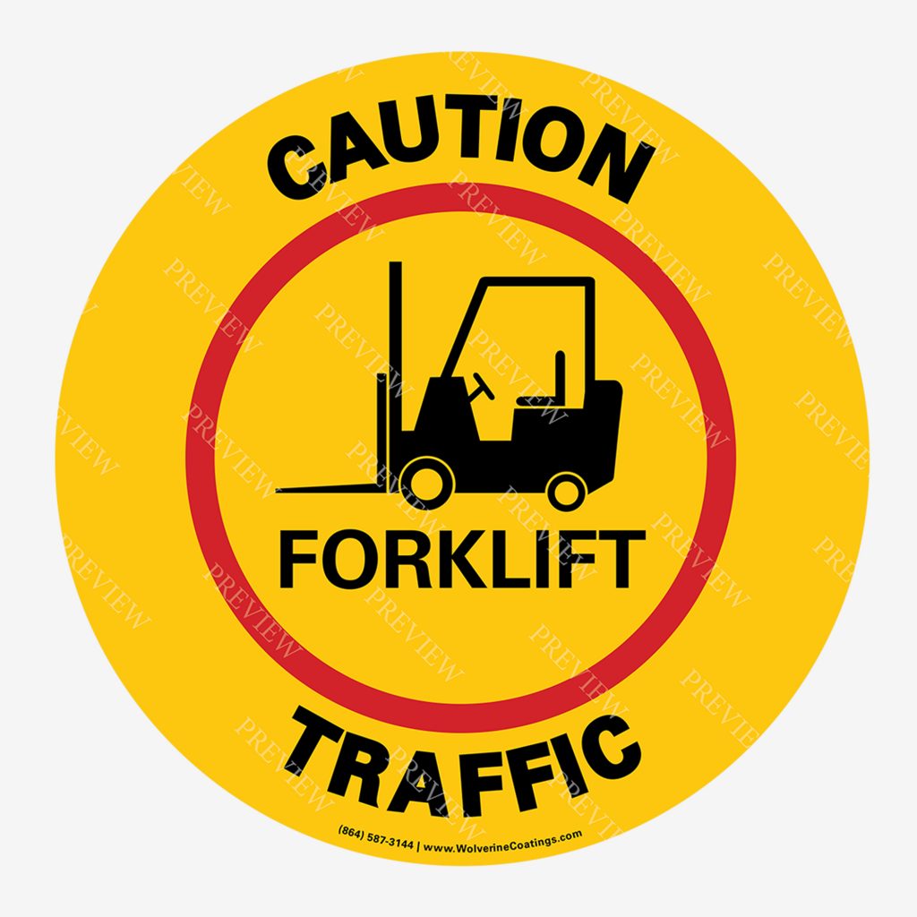Embeddable Floor Signs – Caution Forklift Traffic | Wolverine Coatings ...